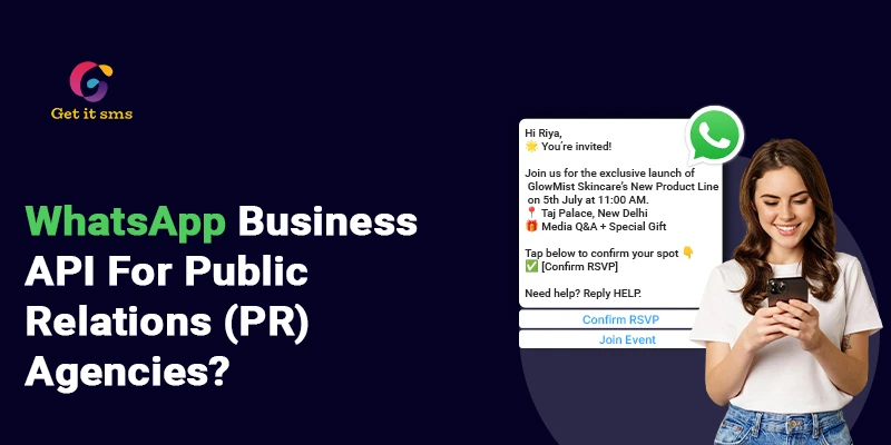 如何将 WhatsApp 商业 API 用于公共关系 (PR) 机构？